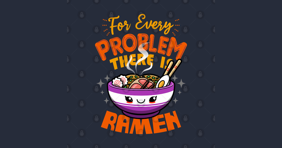 Funny Cute Kawaii Ramen Lover Foodie Meme - Ramen - T-Shirt | TeePublic