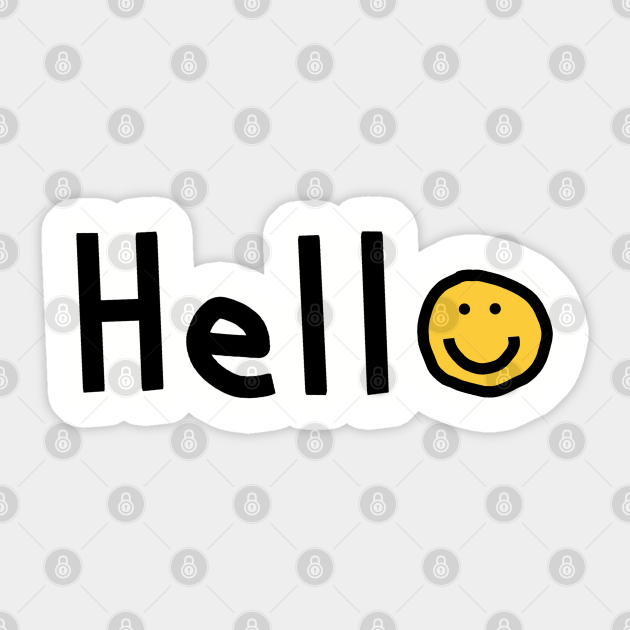 Smiley Face Hello - Hello - Sticker | TeePublic