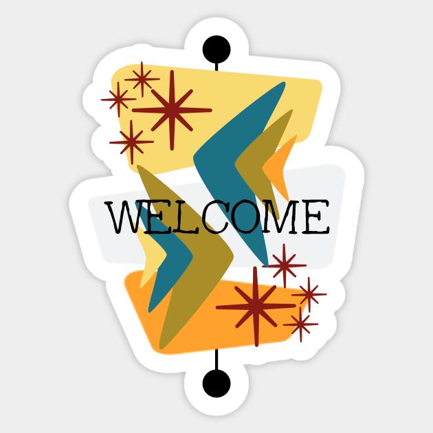 Mid Century Modern Welcome - Makanahele - Sticker | TeePublic