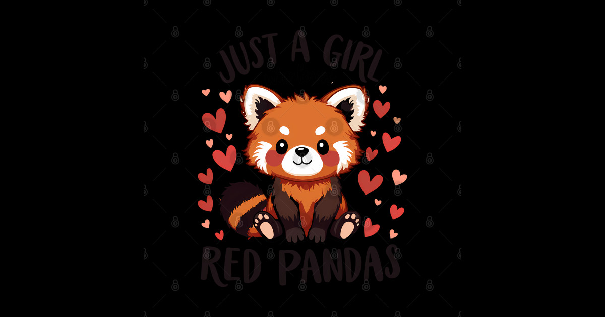 Red Panda Just A Who Loves Red Pandas - Cute Red Panda Girls - Sticker | TeePublic