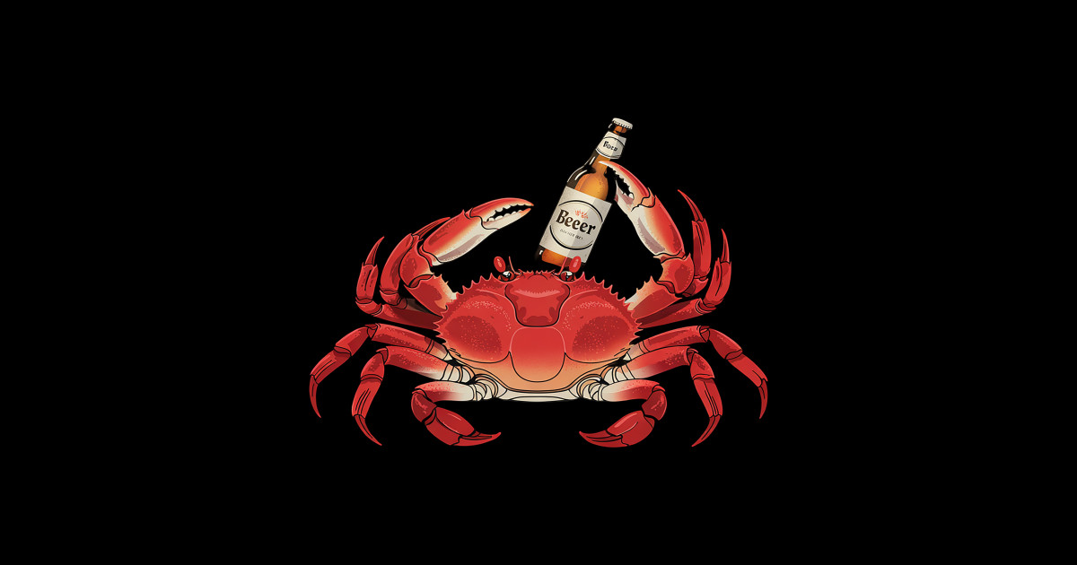 Crab Drinking Beer - Beach Crustacean Crabber Crabbing Lover - Crab ...