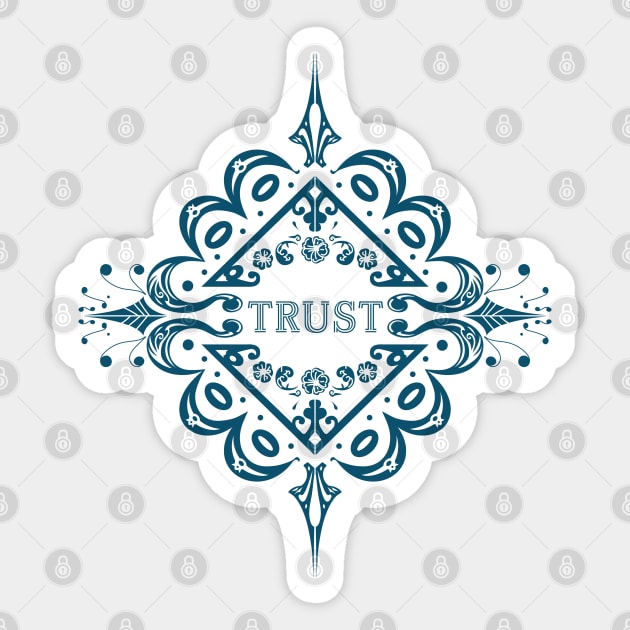 Trust v2 (blue) - Trust - Sticker | TeePublic