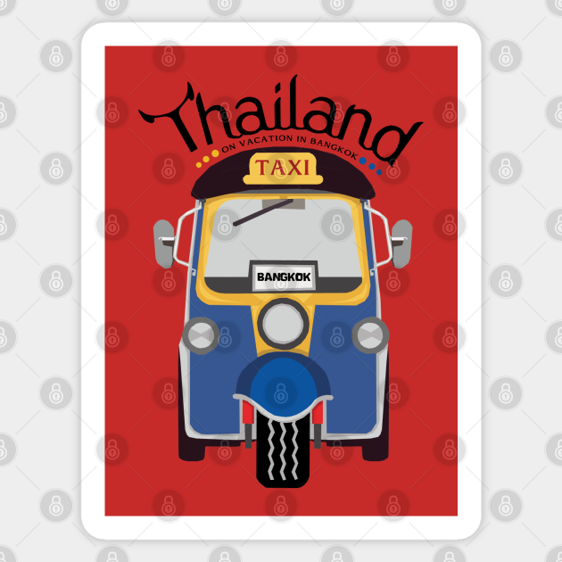 Tuk Tuk Thailand - Tuk Tuk - Sticker | TeePublic