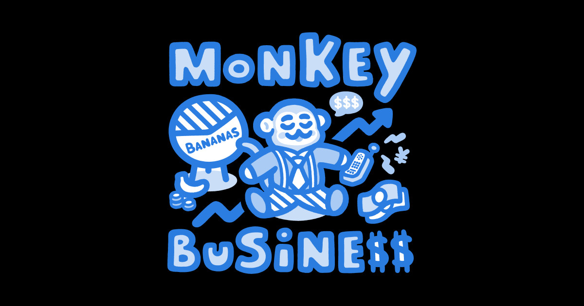 Monkey Business - Monkey - Sticker | TeePublic
