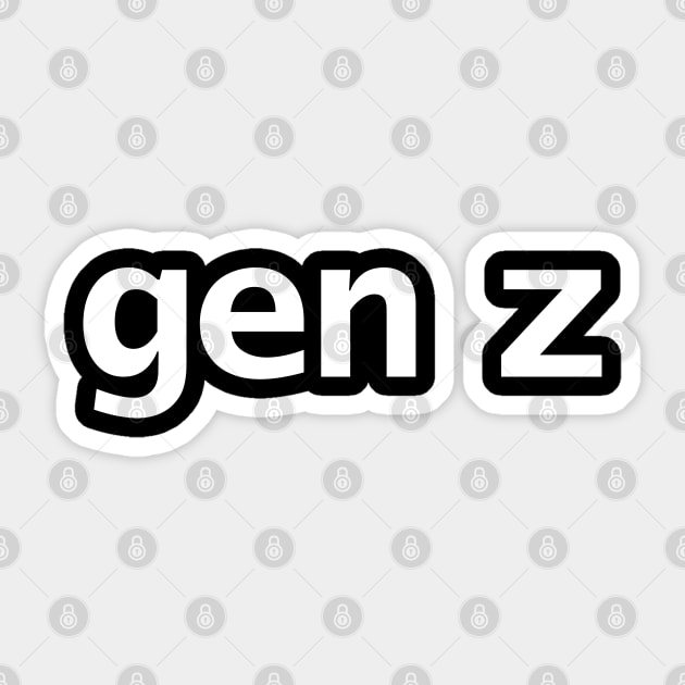 Gen Z Minimal Typography - Gen Z - Sticker | TeePublic