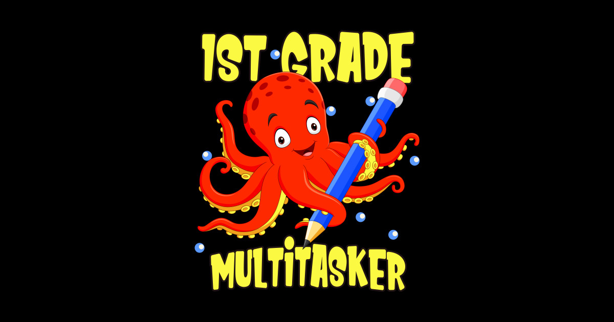 1st Grade Cute Octopus First Grader School Kids - School Child ...