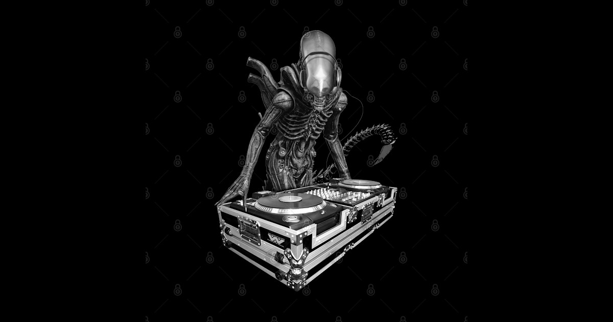 ALIEN XENOMORPH DJ Turntables hip-hop - Alien Science Fiction Space ...