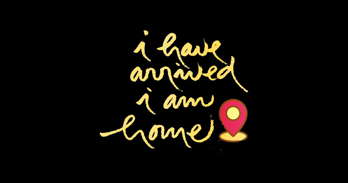 arrive home - Arrive - Sticker | TeePublic