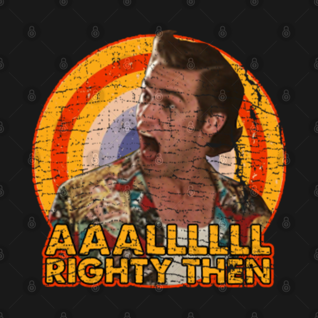 Vintage ace ventura all righty then - Ace Ventura - T-Shirt | TeePublic
