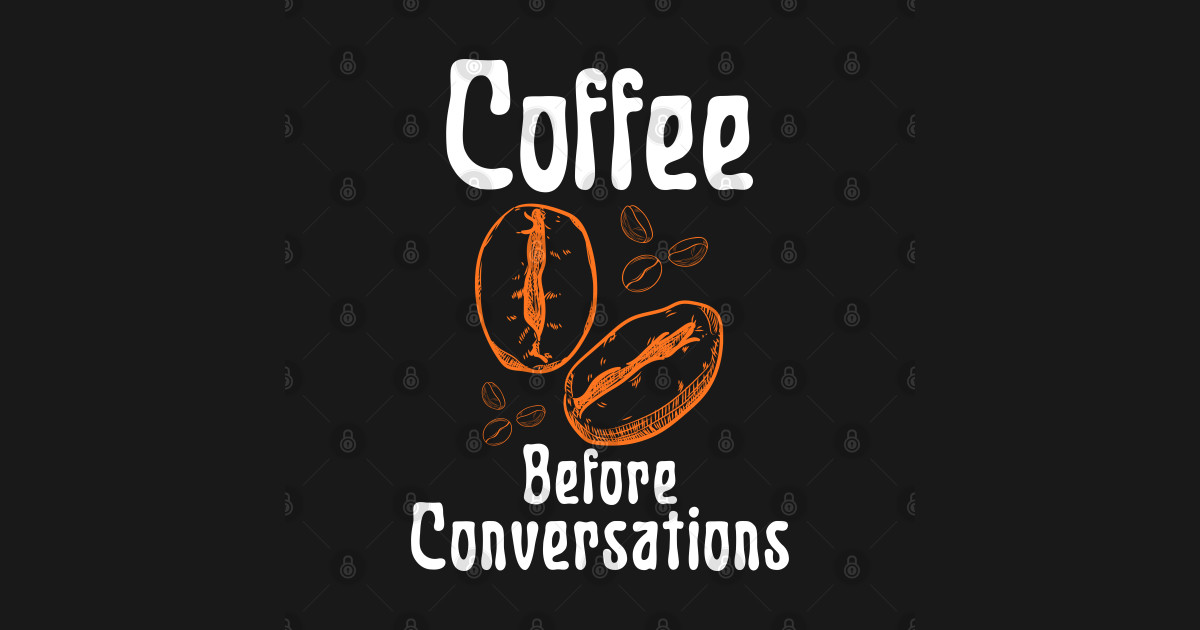 COFFEE-QUOTES - Coffee Quotes - T-Shirt | TeePublic