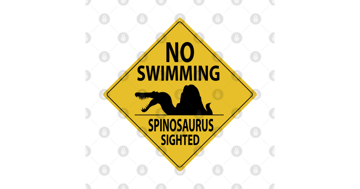 No Swimming (Spinosaurus Warning) - Dinosaurs - T-Shirt | TeePublic