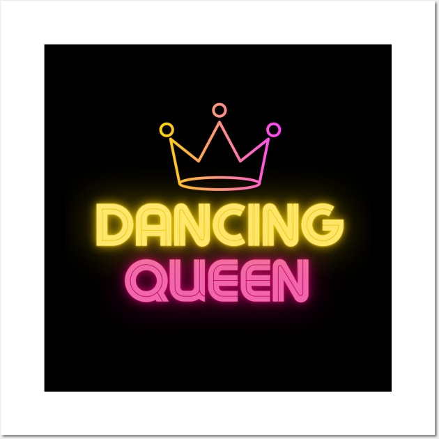 Neon Dancing Queen - Disco Party - Posters and Art Prints | TeePublic