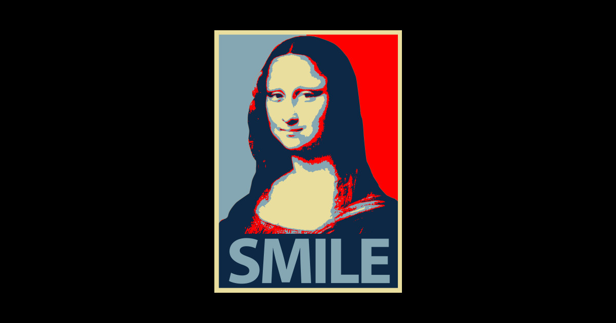 Mona Lisa Smile - Mona Lisa Smile - Posters and Art Prints | TeePublic