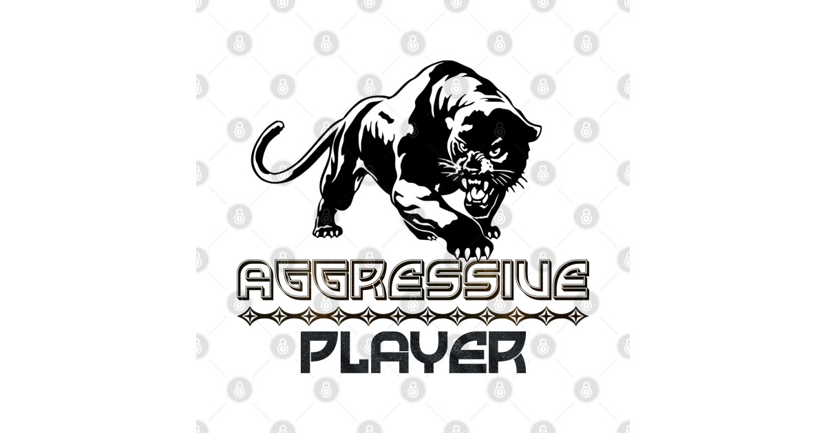 Aggressive Player - Aggressive Gamer - T-Shirt | TeePublic