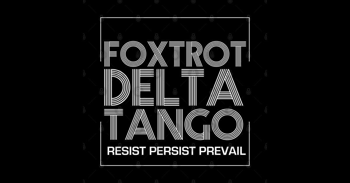 Foxtrot-Delta-Tango - Foxtrot Delta Tango - Sticker | TeePublic