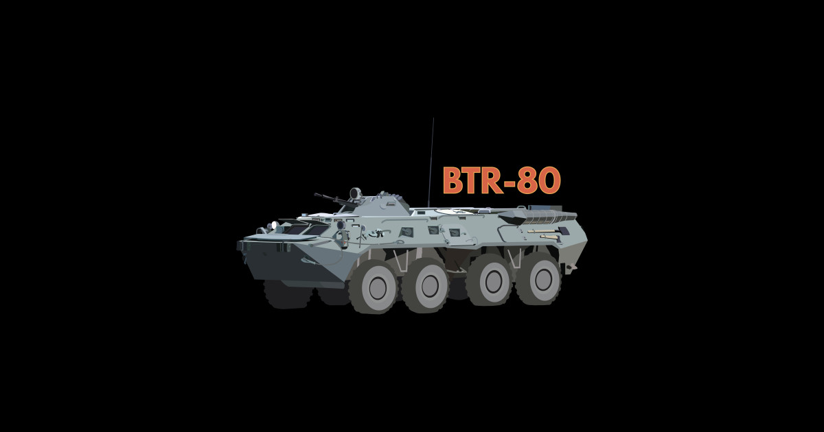 BTR-80 Soviet APC - Btr80 - Sticker | TeePublic