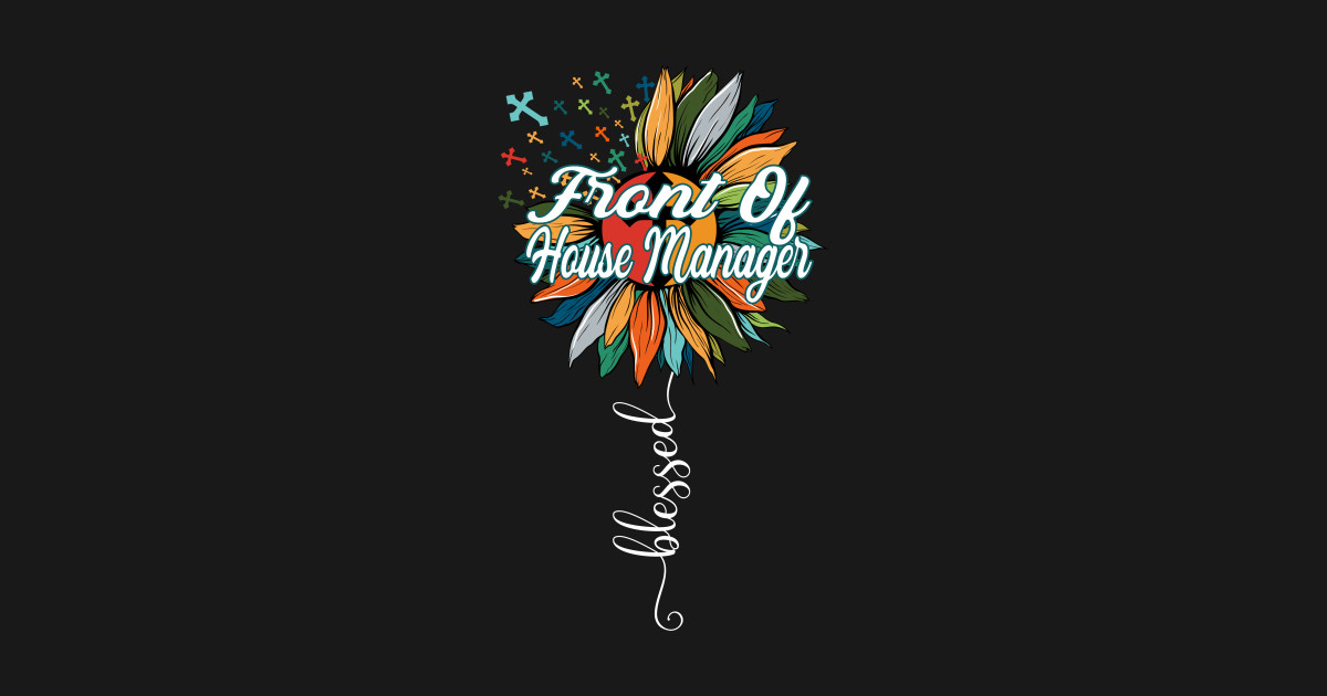 Blessed Front Of House Manager Front Of House Manager Aufkleber TeePublic DE blessed-front-of-house-manager-front-of-house-manager-aufkleber-teepublic-de