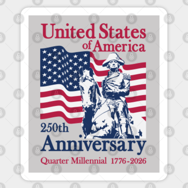 United States of America - 250th Anniversary - 1776-2026 - George ...