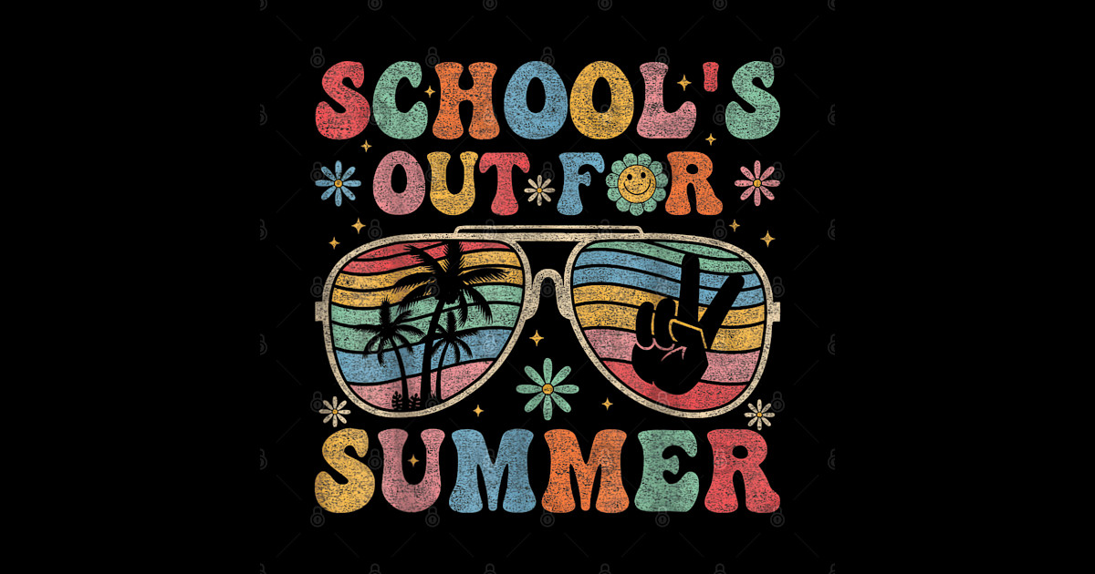 School Out For Summer v3 - School Out For Summer - Posters and Art ...