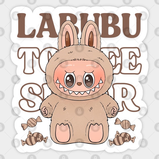 Toffee Sugar Labubu - Labubu - Sticker | TeePublic