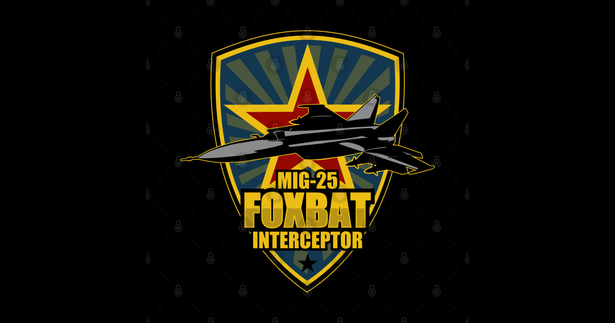Mig-25 Foxbat Interceptor (Front & Back logo) - Russian Mig25 Foxbat ...