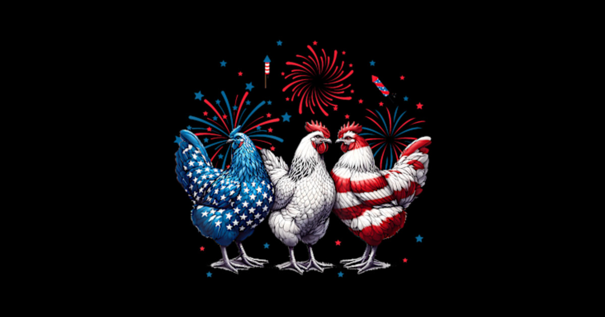 Patriotic Firework Red White Blue Chicken Usa Flag July 4Th - Patriotic ...
