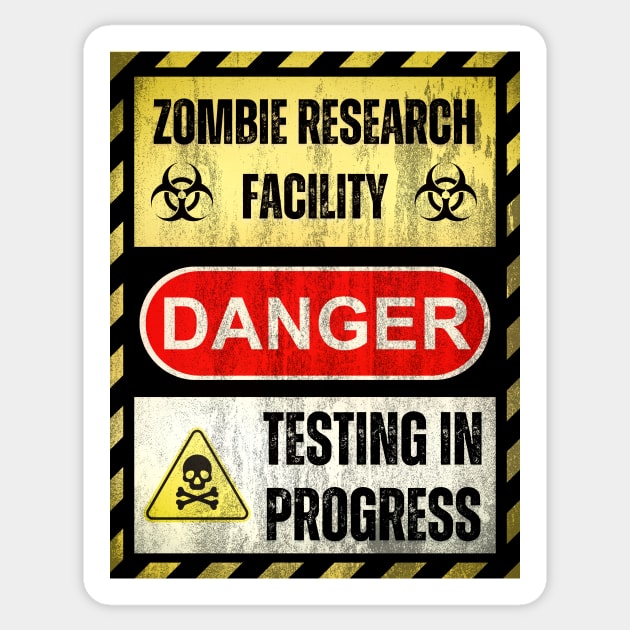 Zombie Research Facility Sign - Zombie - Sticker | TeePublic