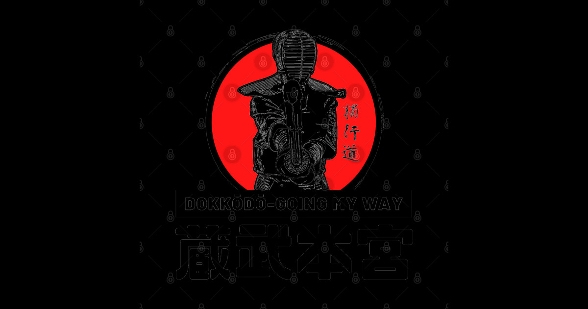 Dokkodo (GOING MY WAY) Miyamoto Musashi - V.2 - Miyamoto Musashi ...