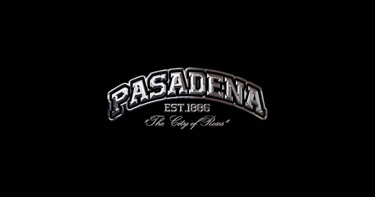 Pasadena Basic Chrome Effect - Pasadena - Sticker | TeePublic