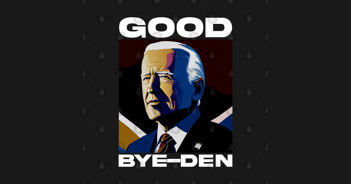 Good Bye-den - Joe Biden - T-Shirt | TeePublic