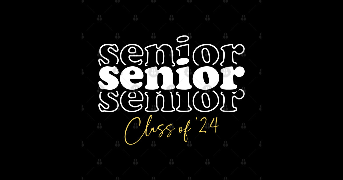 Graduation 2024; senior; seniors; school; class of 24; class of 2024 ...