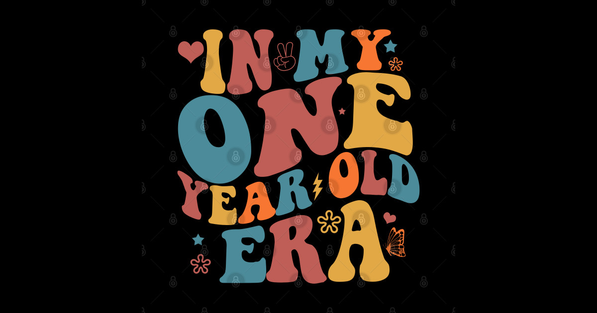 In My One Year Old Era Retro Birthday - One Year Old - Sticker | TeePublic