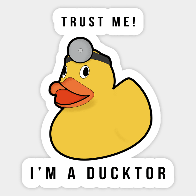 The Ducktor Tee - Doctor - Sticker | TeePublic