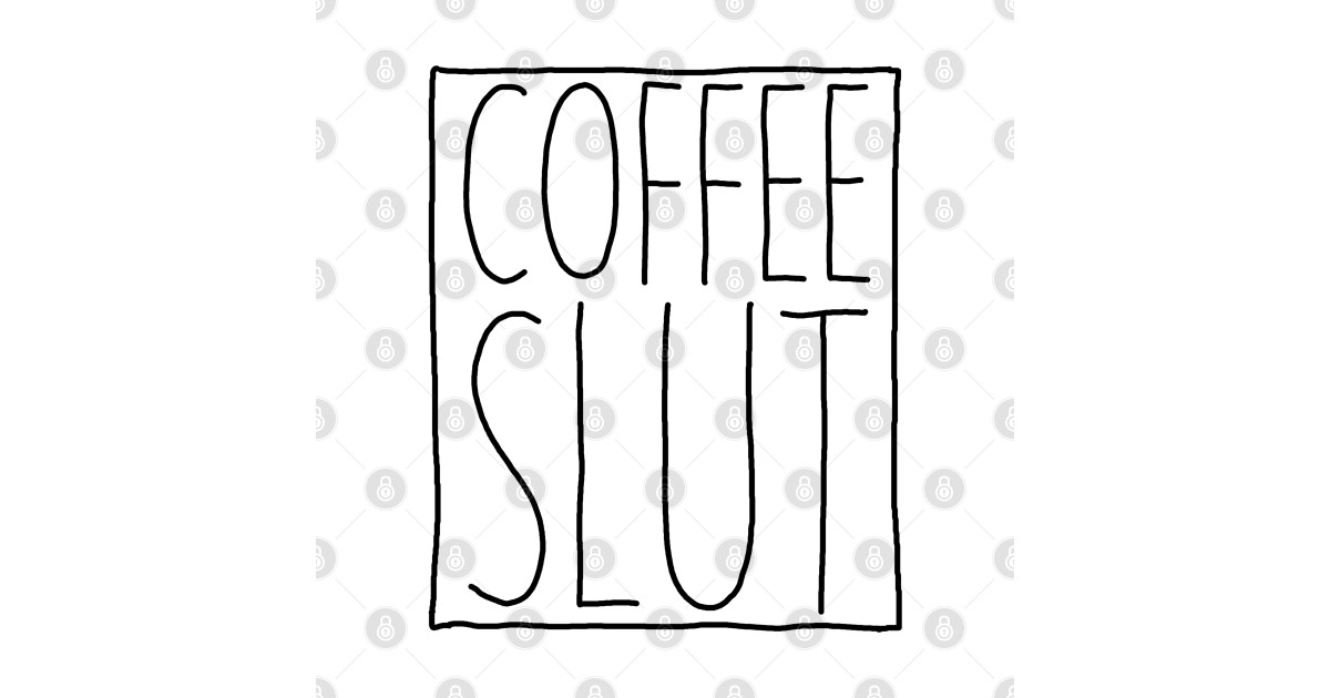 Coffee Slut Box Coffee T Shirt Teepublic