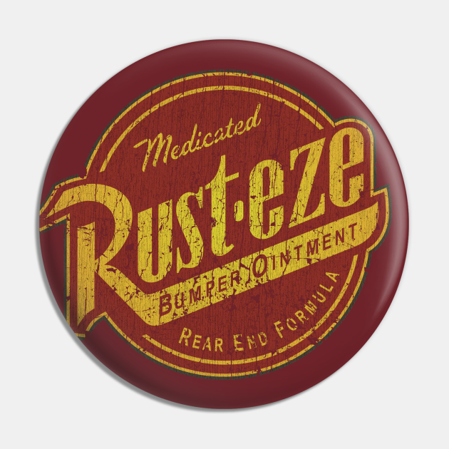 Rust-eze Bumper Ointment 1990 - Auto Racing - Pin | TeePublic