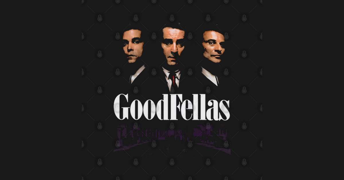 Goodfellas - Goodfellas - T-Shirt | TeePublic