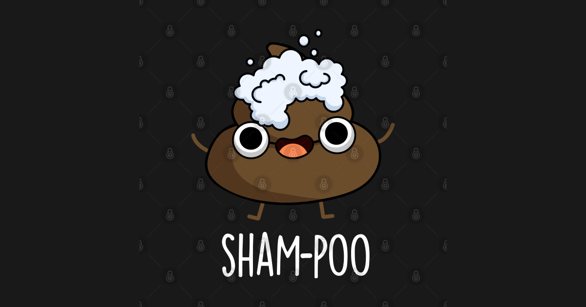 Sham-poo Cute Poop With Shampoo Bubbles Pun - Poop Puns - T-Shirt ...