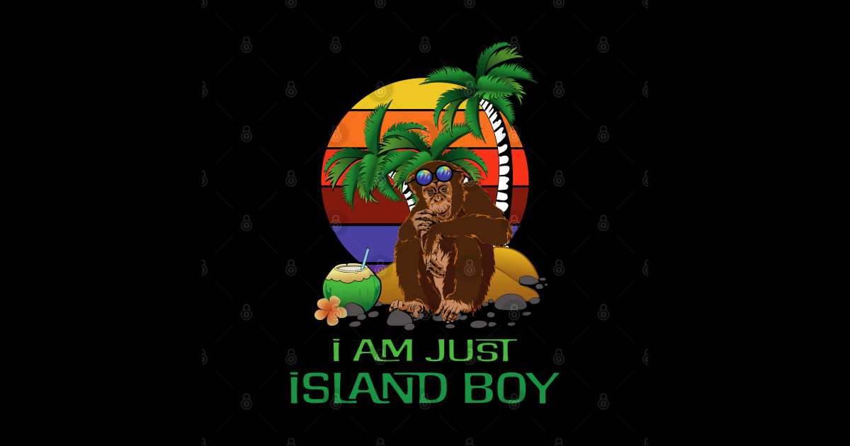 I'm an Island Boy - Island Life - Sticker | TeePublic