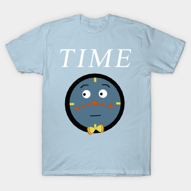Time - Time - T-Shirt | TeePublic