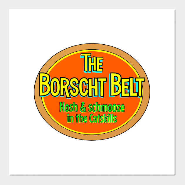 Yiddish: The Borscht Belt - Borscht - Posters and Art Prints | TeePublic