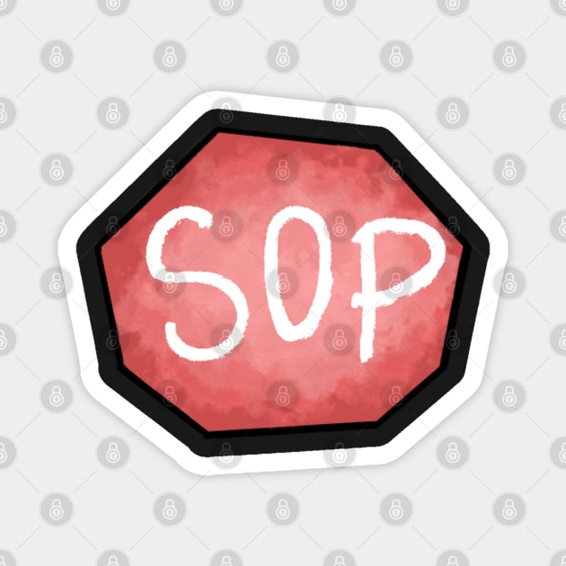 Sop sign - Stop Sign - Magnet | TeePublic