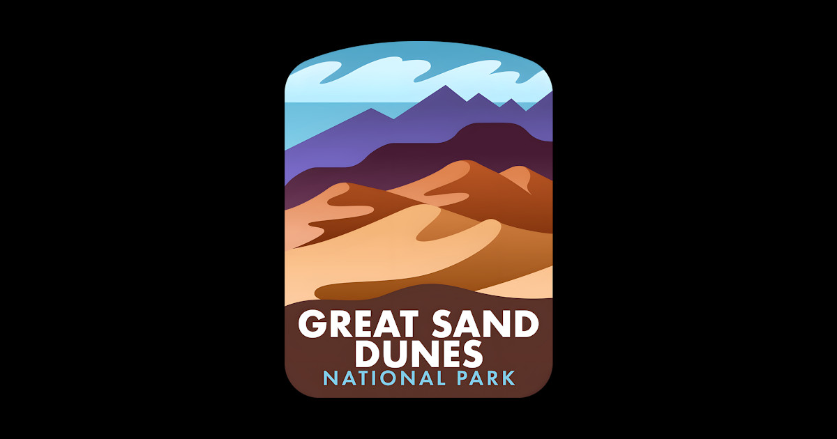 Great Sand Dunes National Park - Great Sand Dunes - Sticker | TeePublic
