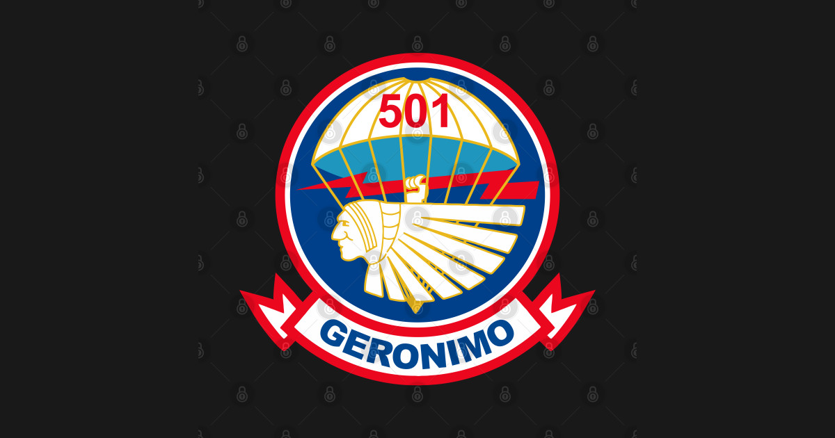 Mod.1 Geronimo 501st Airborne Parachute Infantry - Geronimo 501st ...