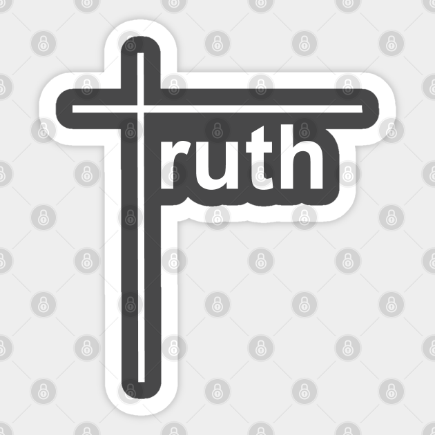 Truth of the Cross - Gospel Apparel - Sticker | TeePublic
