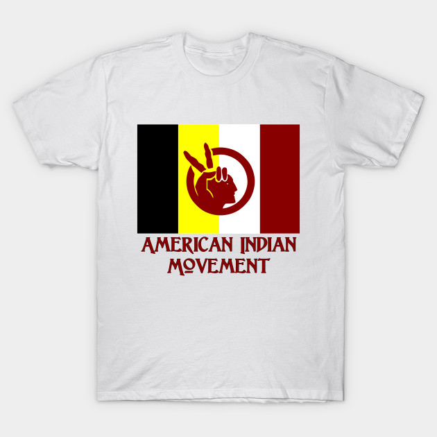 Flag of the American Indian Movement - Native American - T-Shirt ...