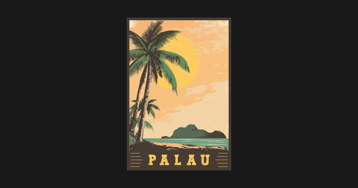 Explore Tropical Paradise of Palau - Travel Art - Palau - T-Shirt ...