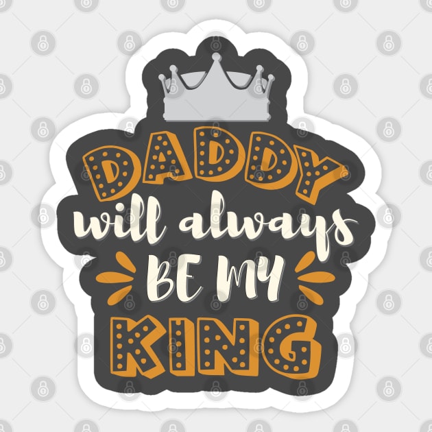 My king father always on the throne of my heart - Fathers Day - Sticker ...
