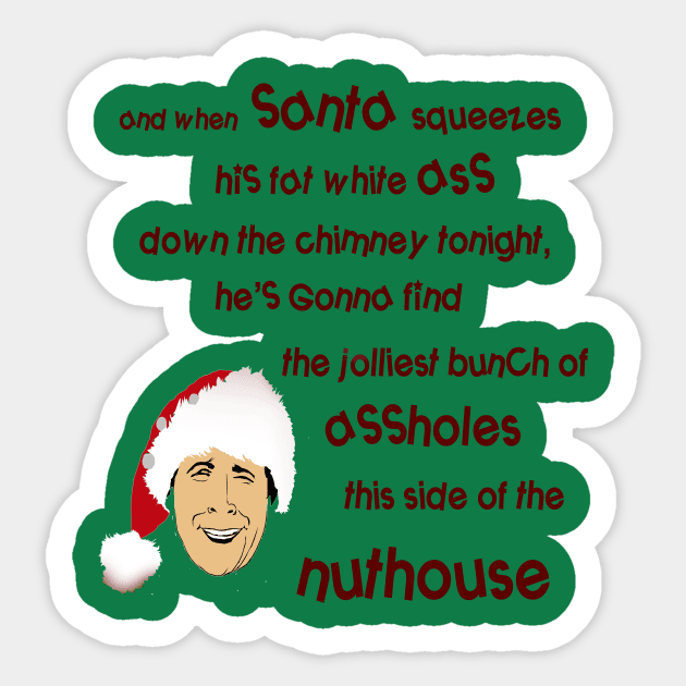 Clark Griswold Rant - Clark Griswold Quote - Sticker | TeePublic