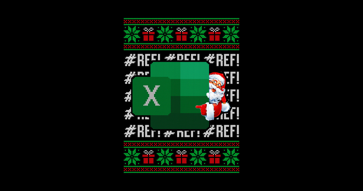 Excel Ref Error Spreadsheet Ugly Christmas Sweater Excel Ref Error