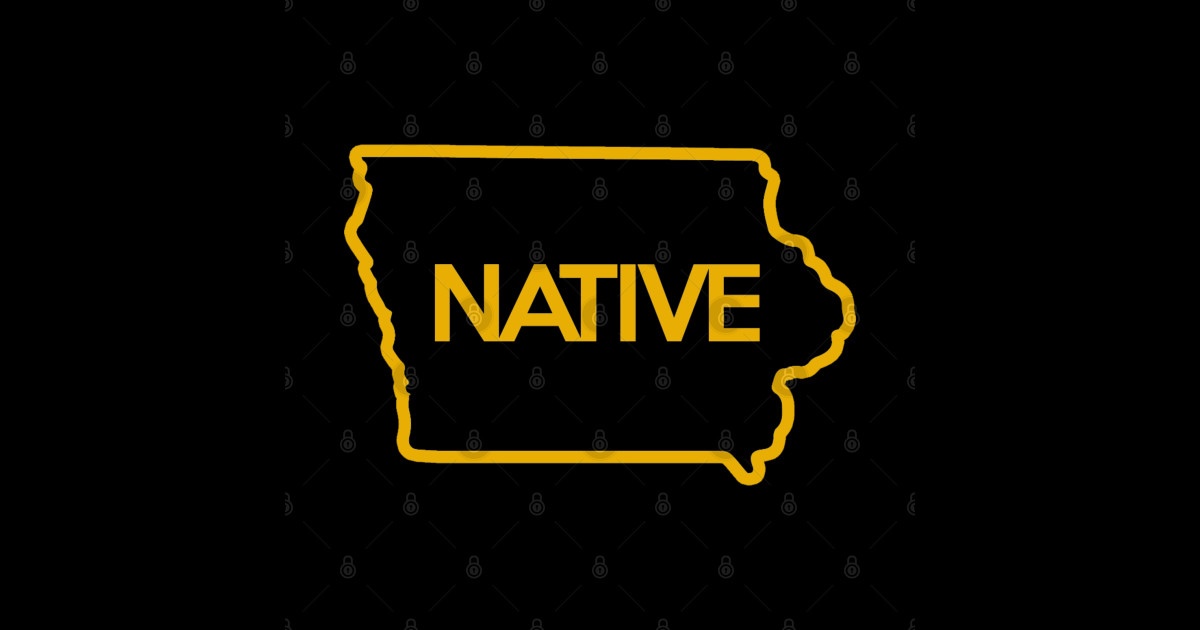 Iowa Native Sticker - Iowa - Sticker | TeePublic